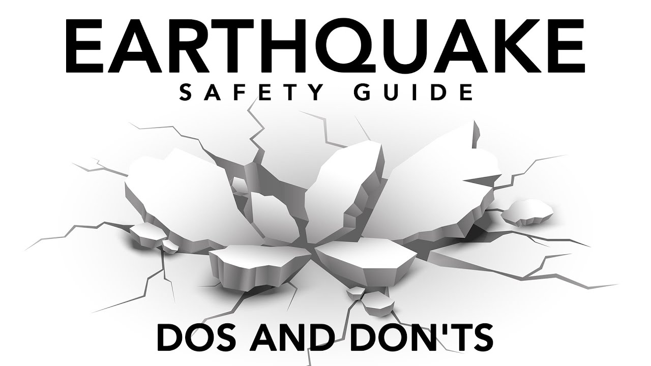 Earthquake Safety Guide: Dos and Don'ts Before, During, and After - YouTube