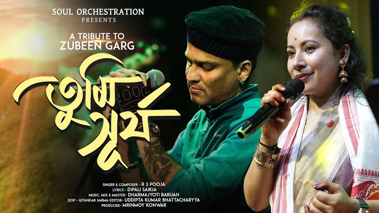 A Tribute To Zubeen Garg || Tumi Surya || তুমি সূৰ্য্য || R S POOJA ...