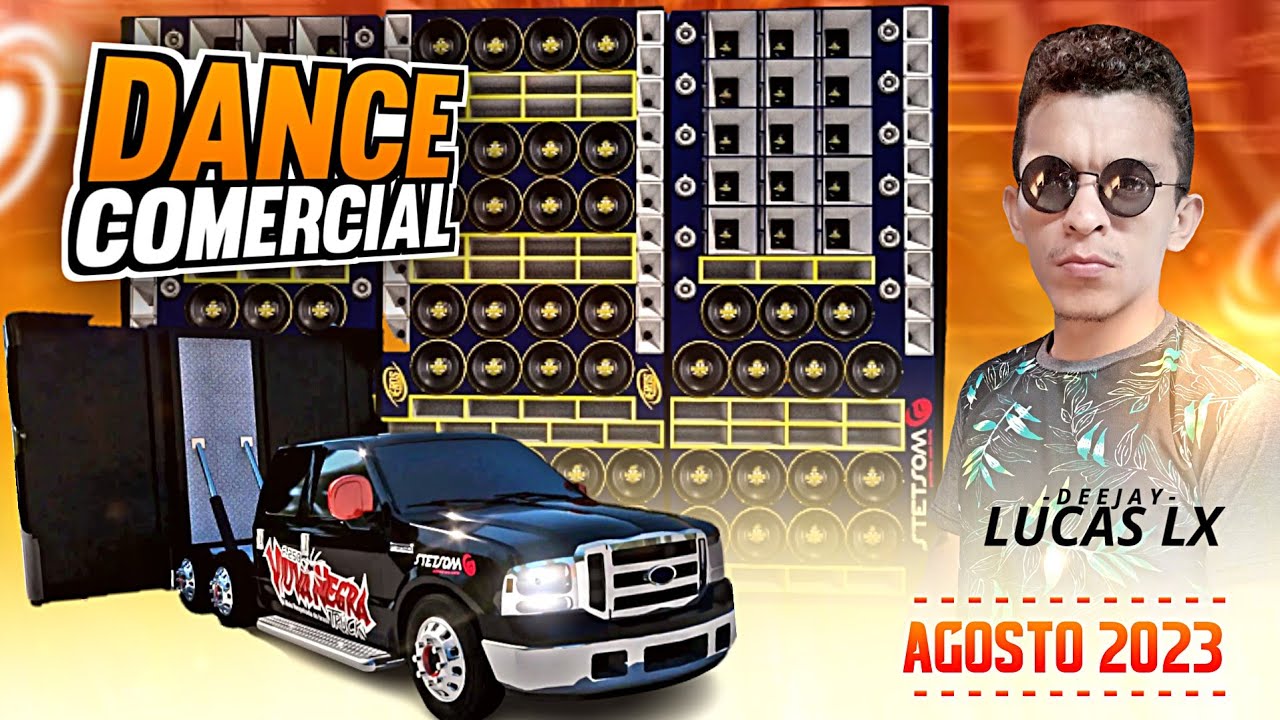 SET DANCE COMERCIAL PVT AGOSTO 2023 - VOLUME 05 - DJ LUCAS LX AO VIVO ...