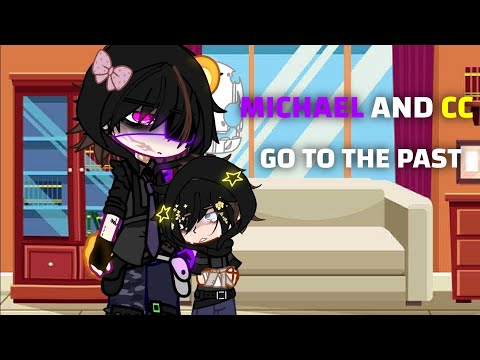 Michael and CC/BV Afton go to the past ⁉️😋(angst) by ρυяρℓє ℓσѕєя🪻