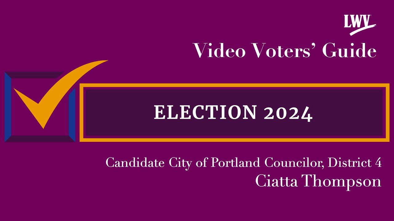 Video Voters' Guide featuring Candidate Ciatta Thompson City of ...