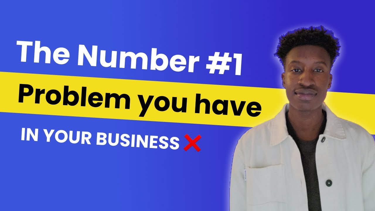 The number one problem you have in your business that no one tells you ...