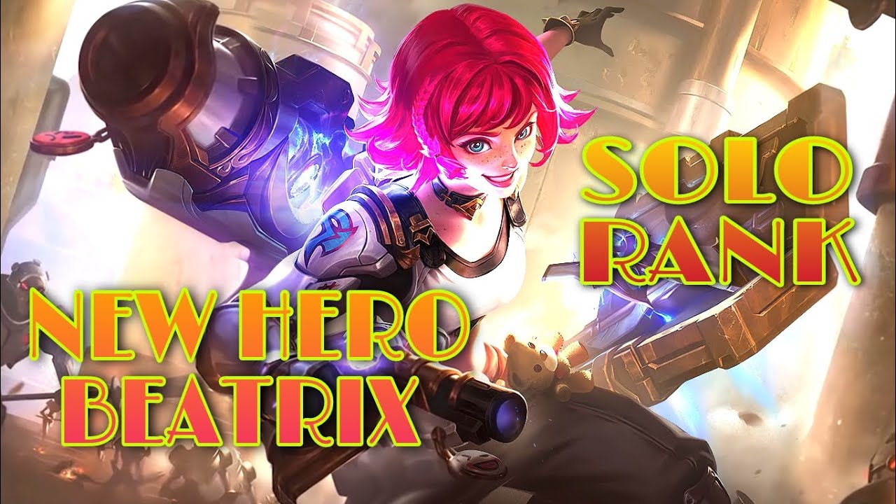 GamePlay New hero Beatrix solo rank/Jc GamerMusicMix Vlog - YouTube