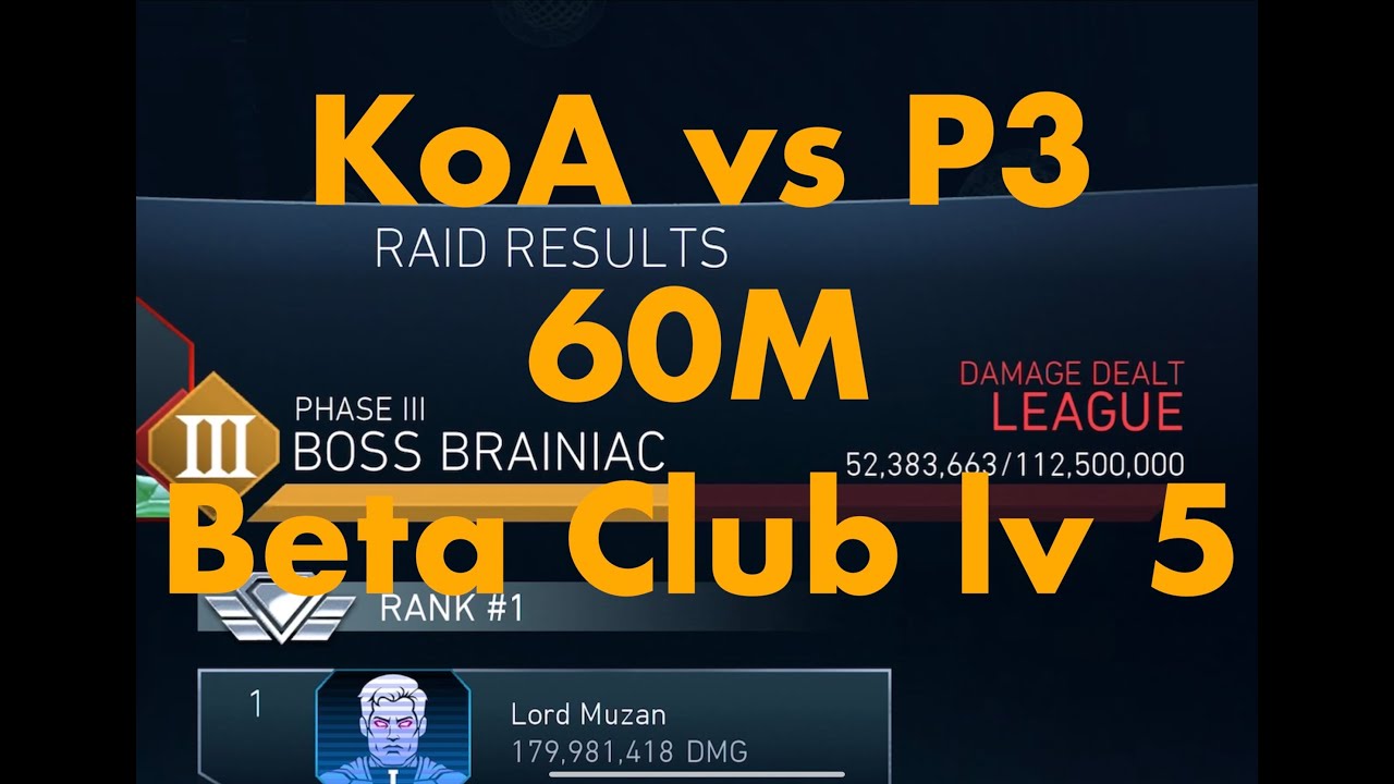 KoA + Beta Club lv5: 60M vs P3. Injustice 2 Mobile. Raid Tier 8. - YouTube