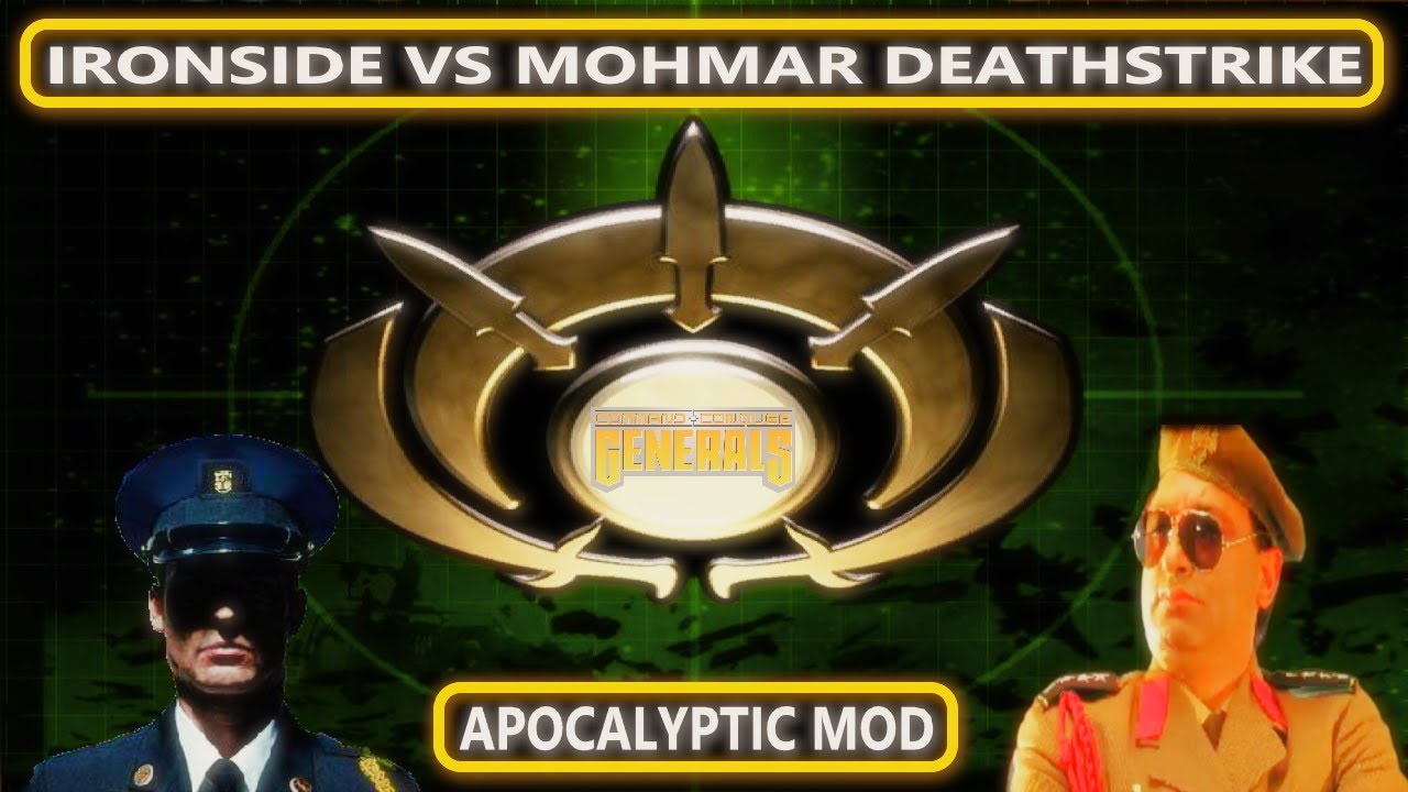 IRONSIDE VS MOHMAR DEATHSTRIKE! Big challenge! C&C Generals Zero Hour ...
