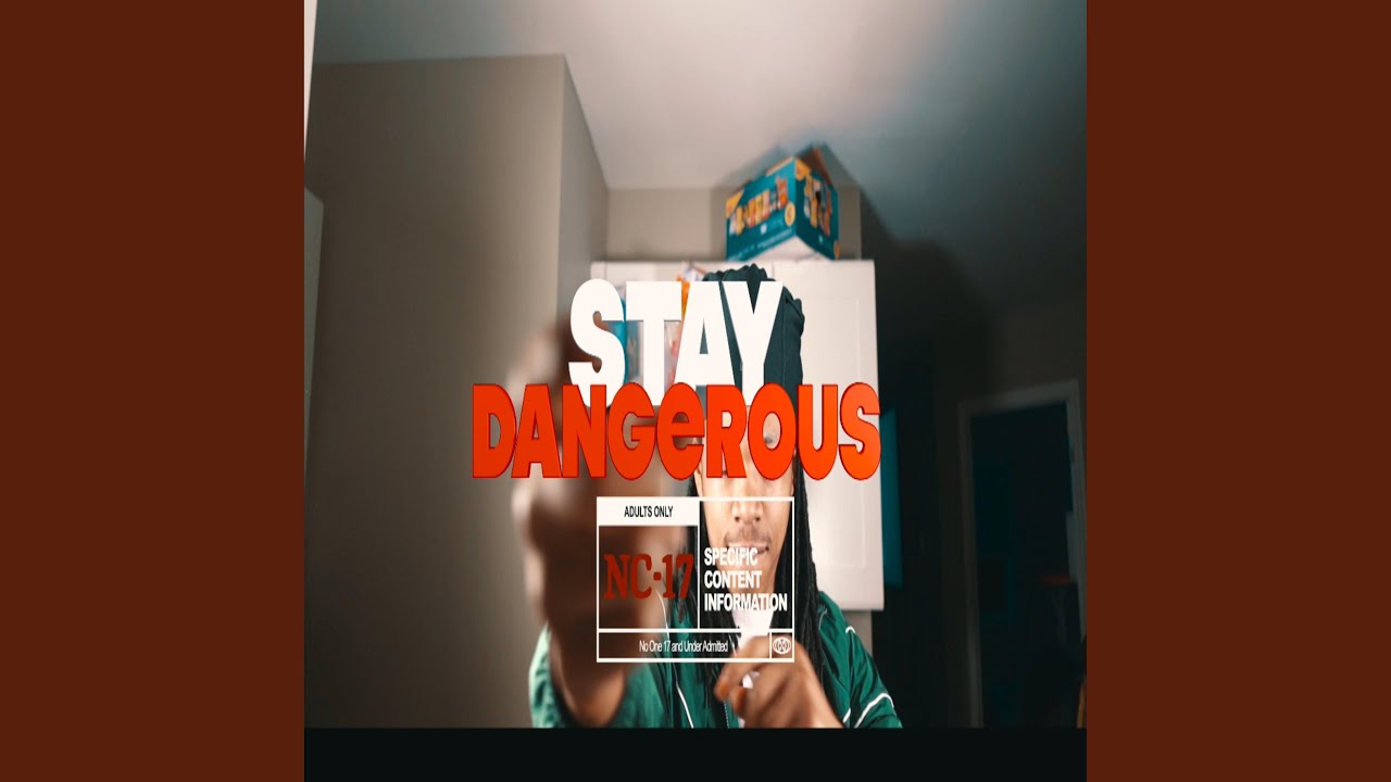 Stay Dangerous - YouTube