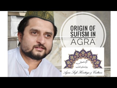 Origin of Sufism in Agra|By Syed Faiz Ali Shah Qadri Niazi|History of ...