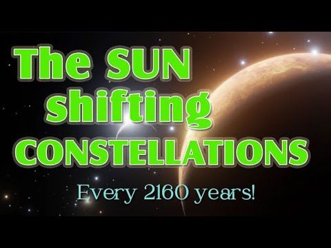 The Sun shifting constellations - every 2160 years everything changes ...