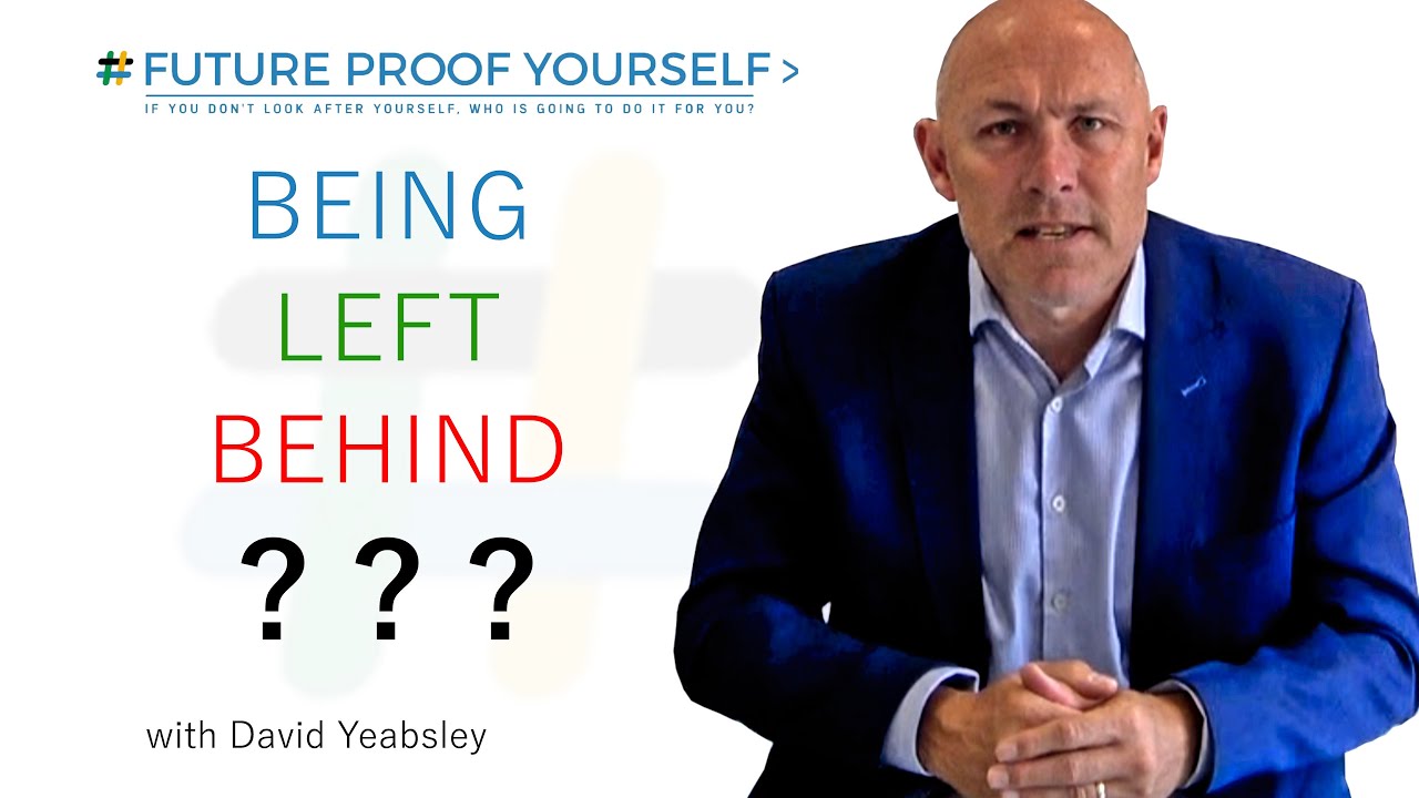 Are You Being Left Behind Future Proof Yourself YouTube are-you-being-left-behind-future-proof-yourself-youtube