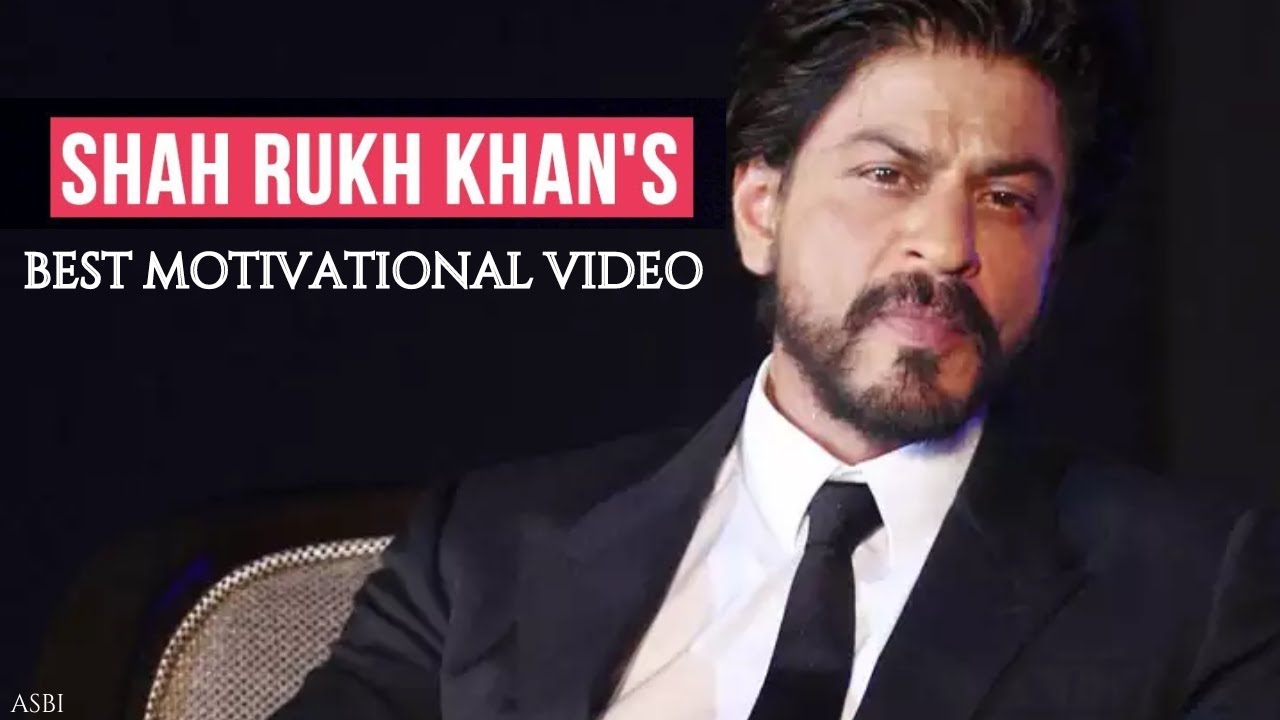 Shahrukh Khan Best Motivational Speech | SRK life motivated | - YouTube