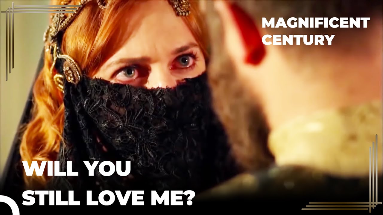 Sultan Suleiman Saw Hurrem's Face | Magnificent Century - YouTube