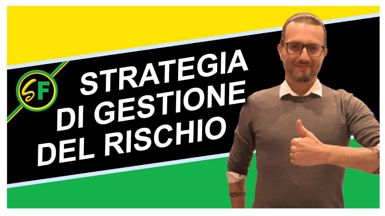 STRATEGIA di GESTIONE del RISCHIO - Guida al trading online completa ...