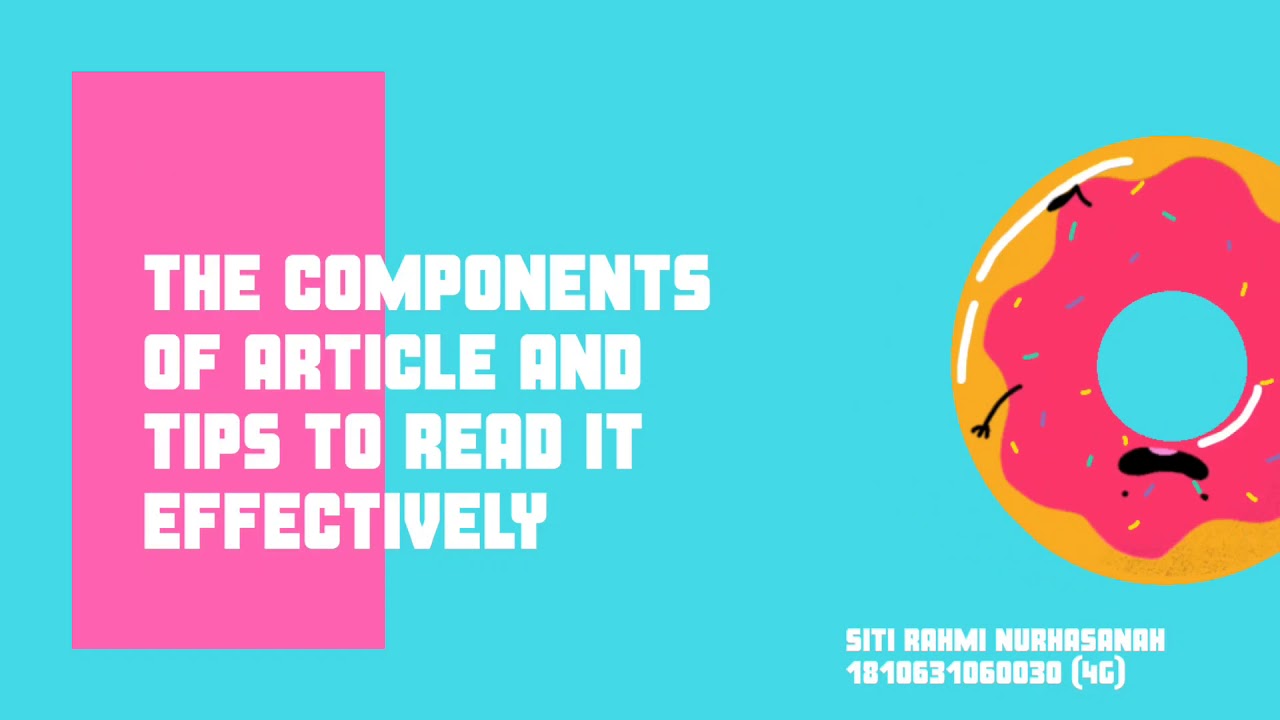 The Components of Article and Tips to Read it Effectively. - YouTube