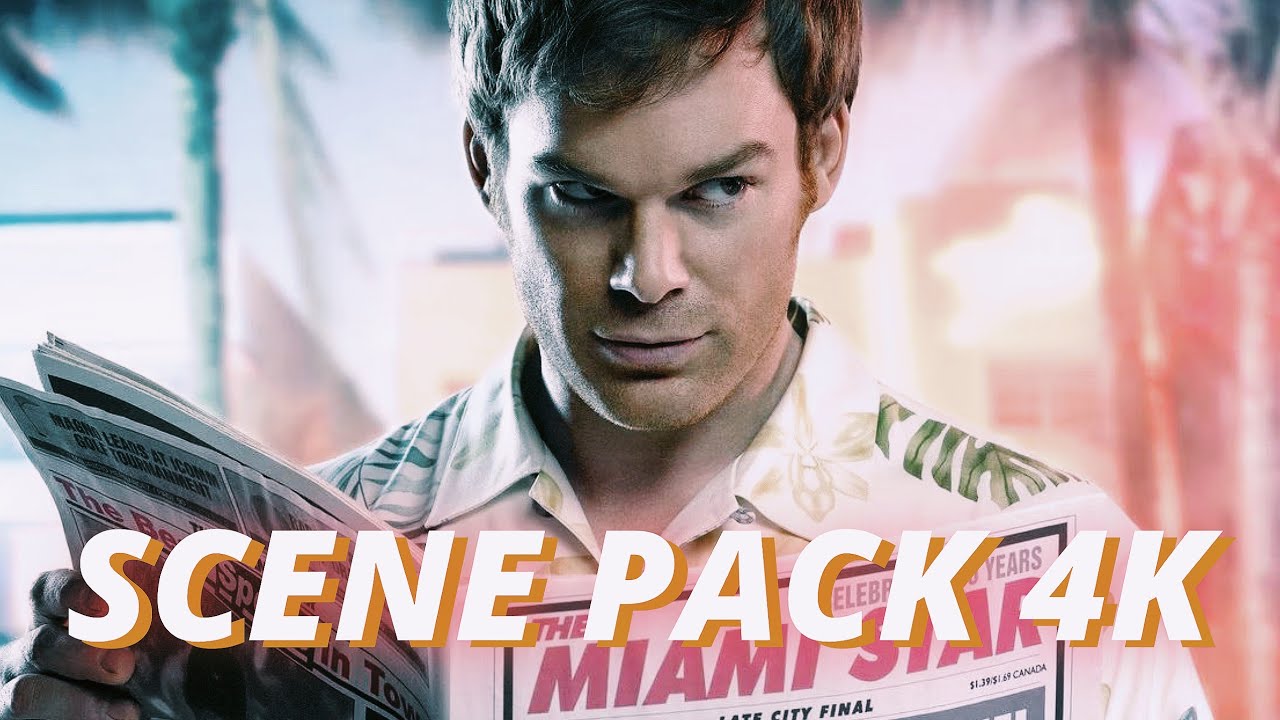 DEXTER MORGAN SCENE PACK 4K 60 FPS PART 2 - YouTube