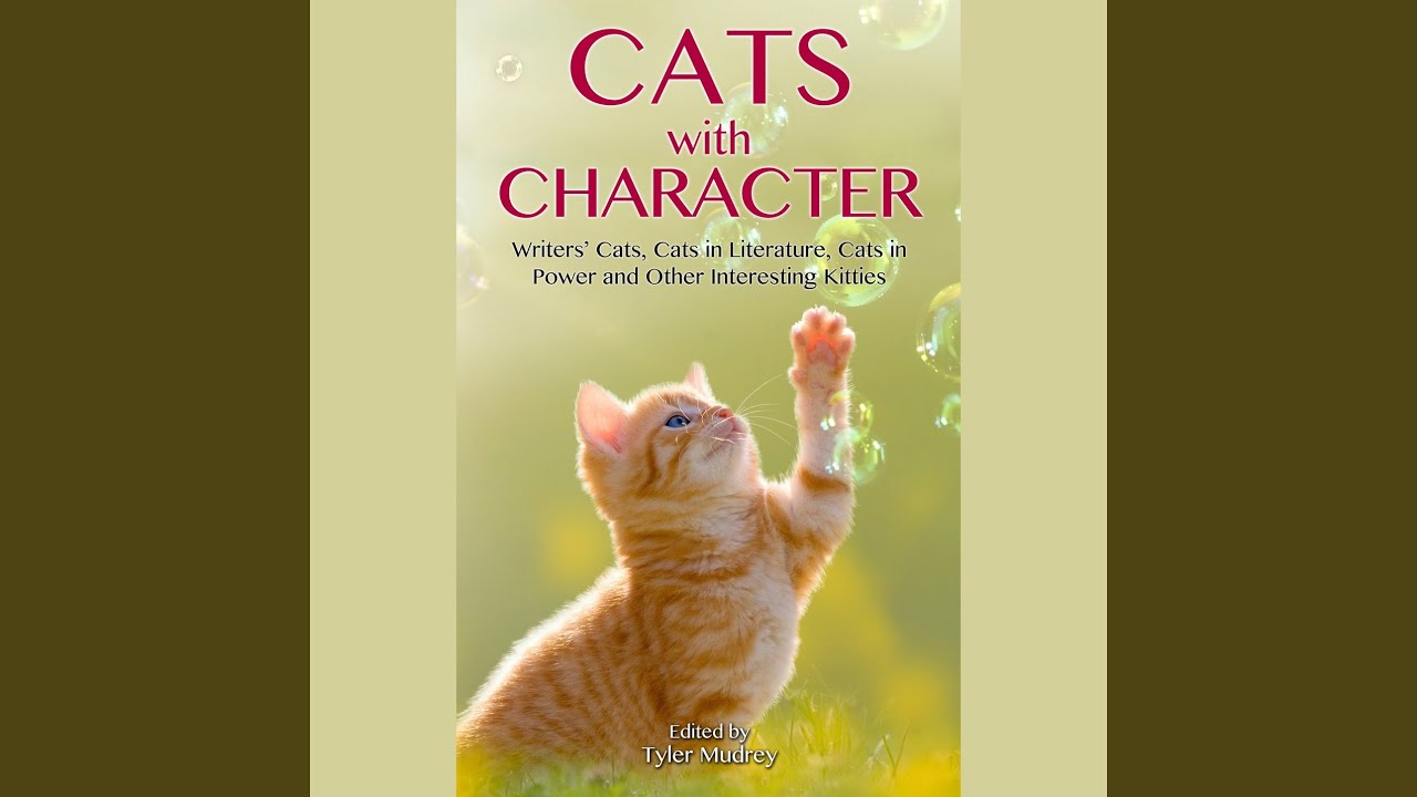 Chapter 8 - Cats with Character - Writer's Cats, Cats in Literature ...