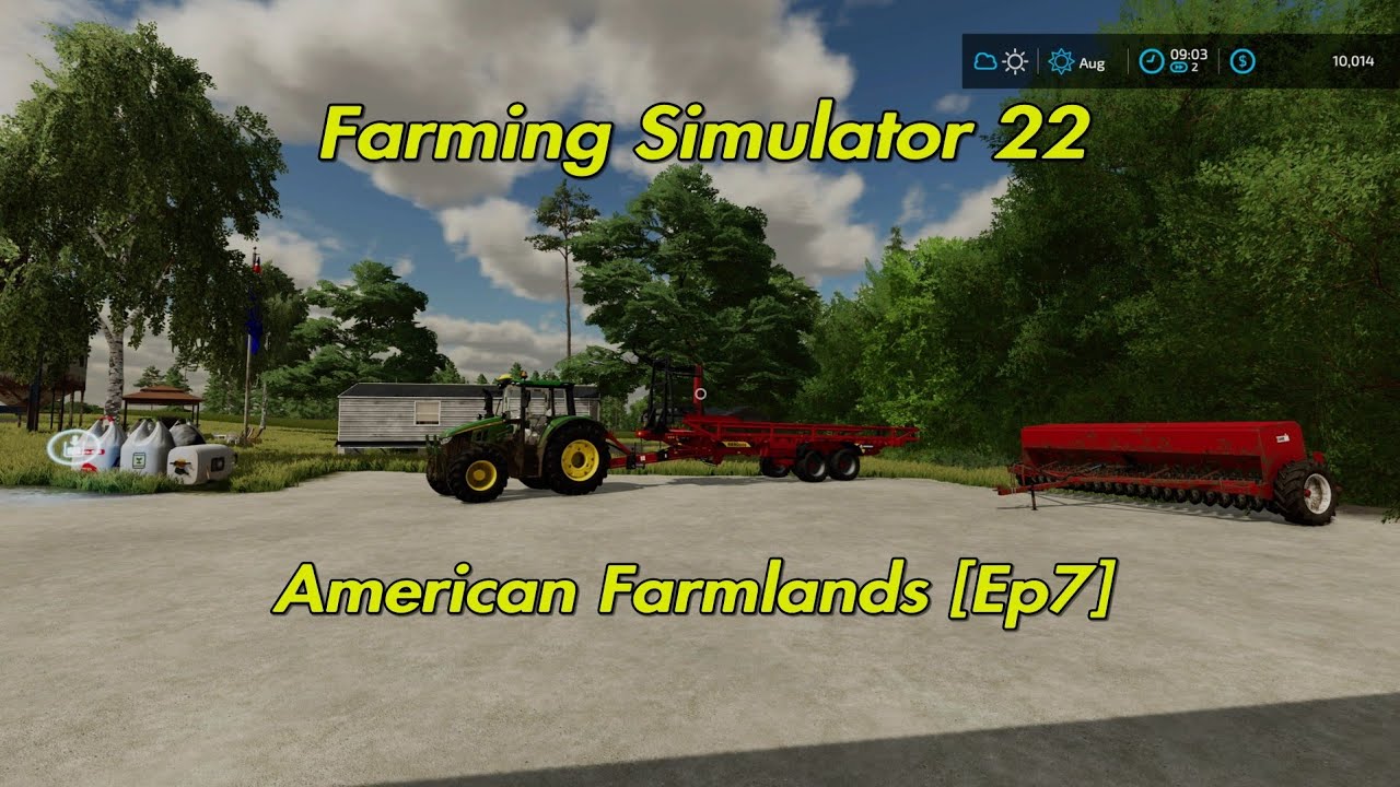 Farming Simulator 22 [American Farmlands Ep7] - YouTube
