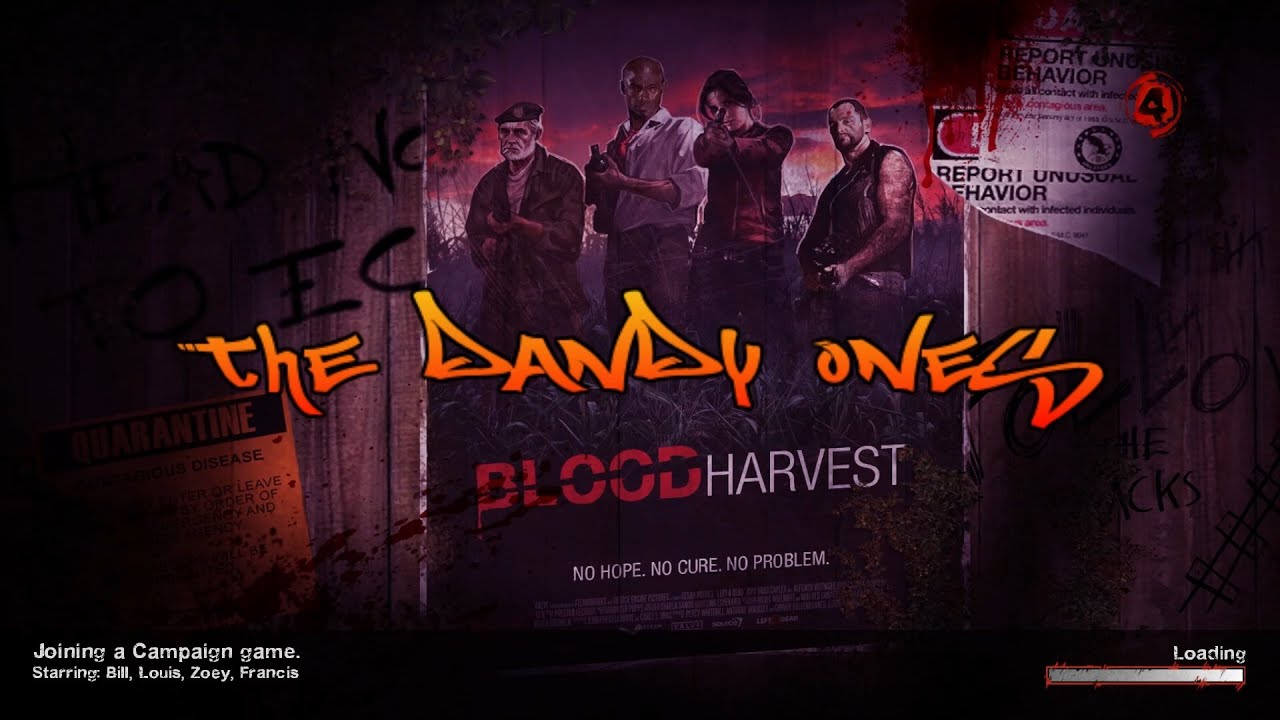 Left 4 Dead 2｜The Dandy Ones｜Blood Harvest - YouTube