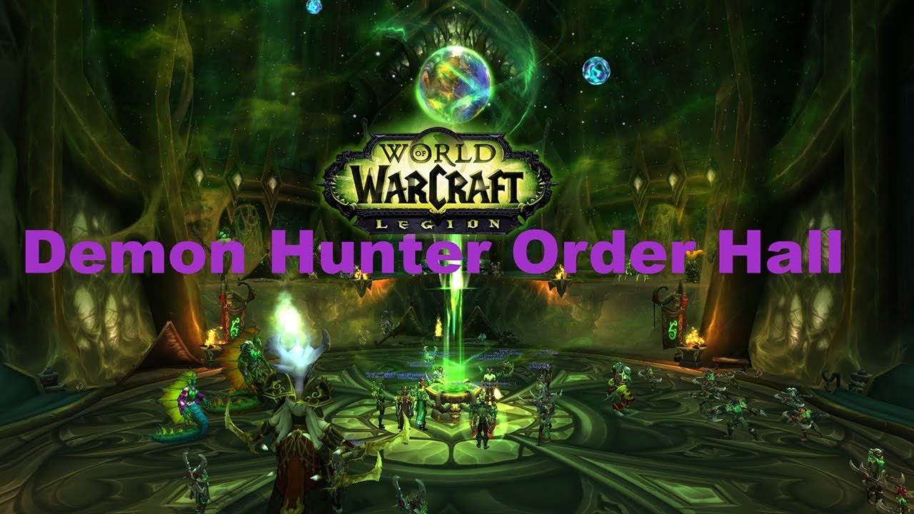 WoW Legion:Demon Hunter Order Hall-The Fel Hammer - YouTube