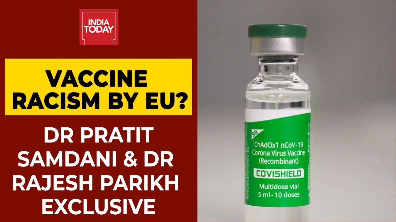 Why European Union Denied Green Pass To Covishield? Dr Pratit Samdani ...