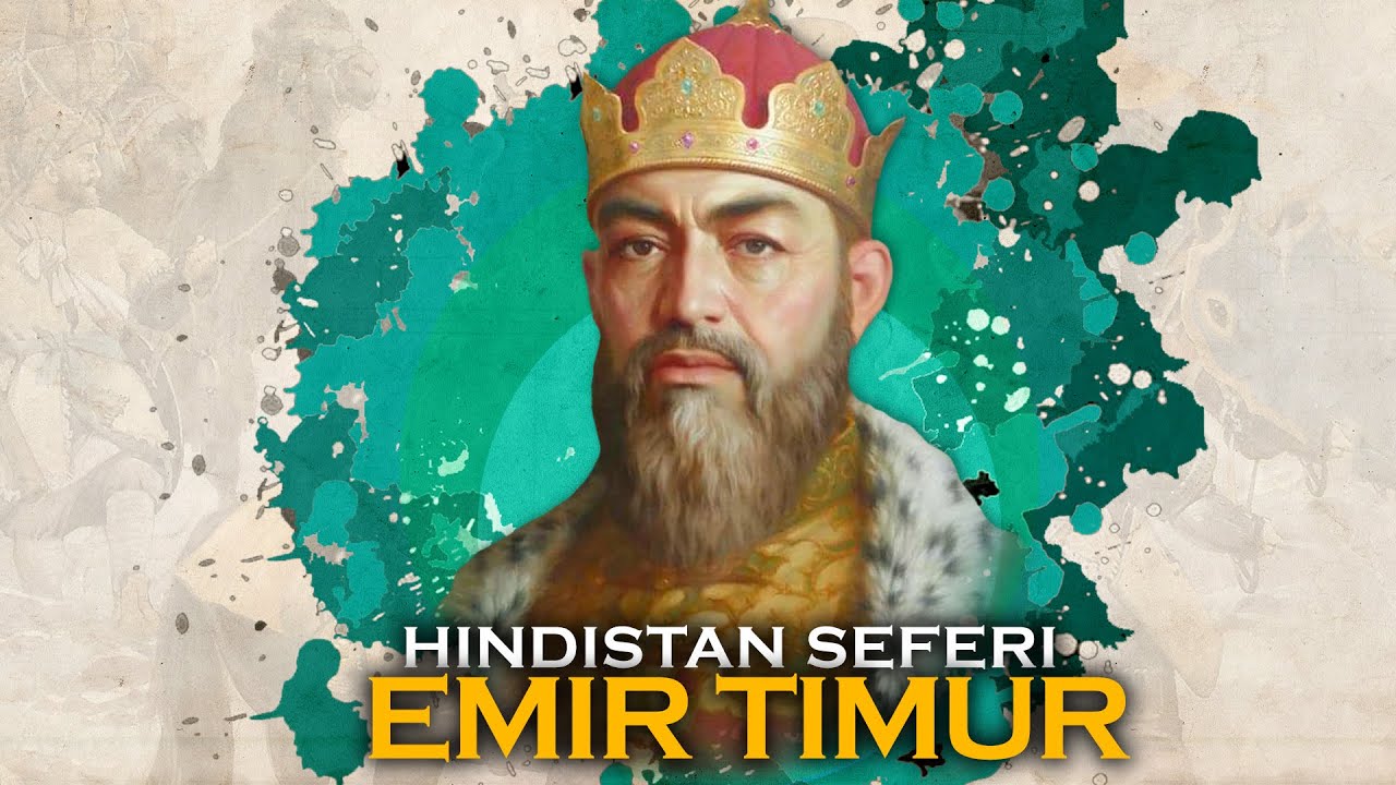 Emir Timur'un Hindistan Seferi 1398-1399 || DFT Tarih - YouTube
