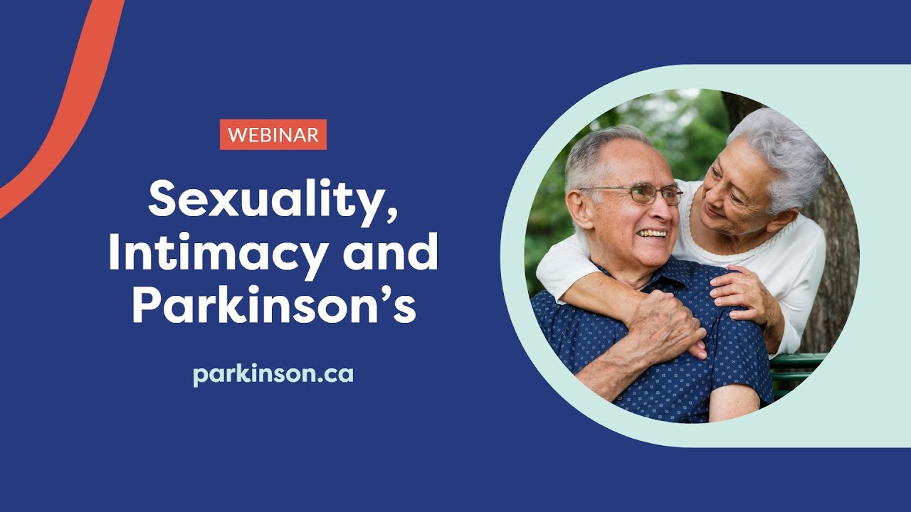 Sexuality Intimacy And Parkinsons Youtube