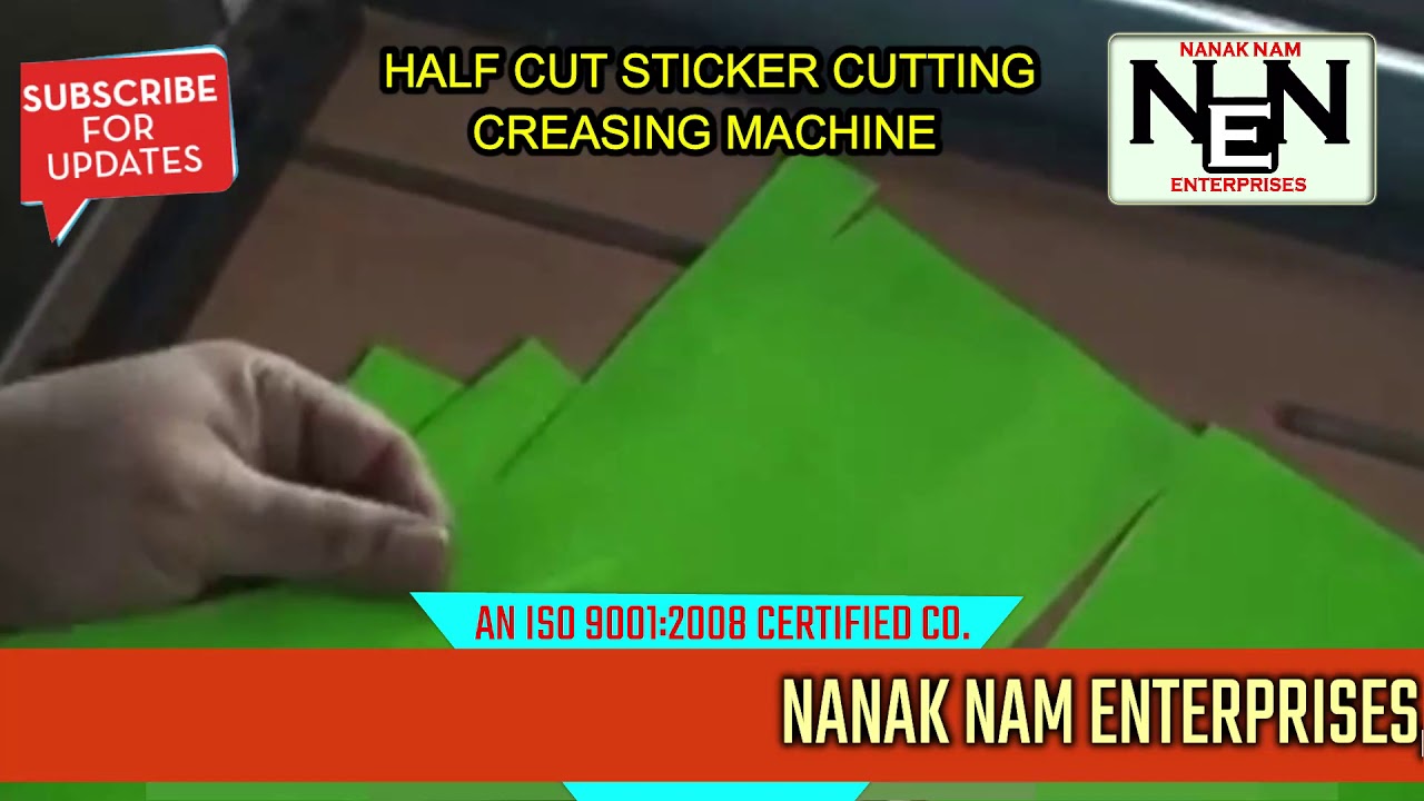 Sticker Half Cutting Creasing Perforation Machine M 09855782452 NANAK ...