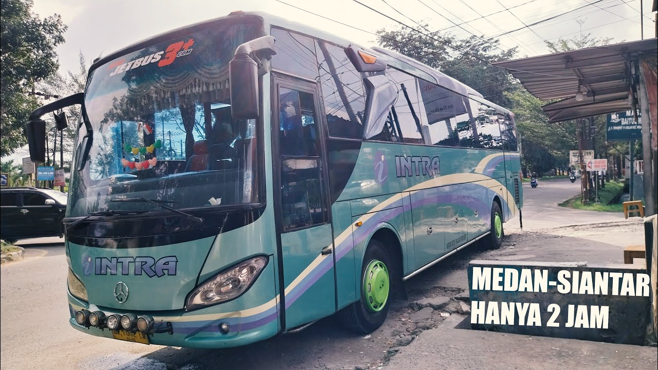 Naik Bus Intra Dari Medan Ke Siantar - YouTube
