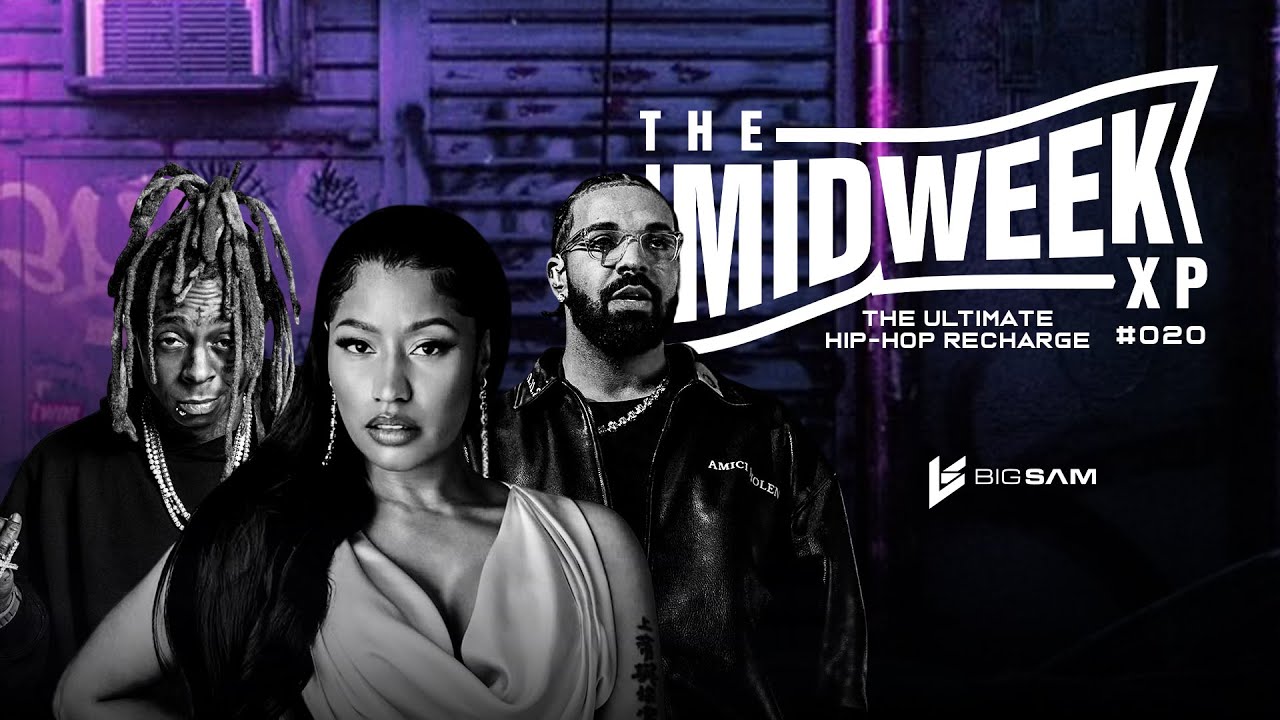 The Ultimate Hip-Hop Recharge Mix | Midweek XP #020 | by Big Sam - YouTube