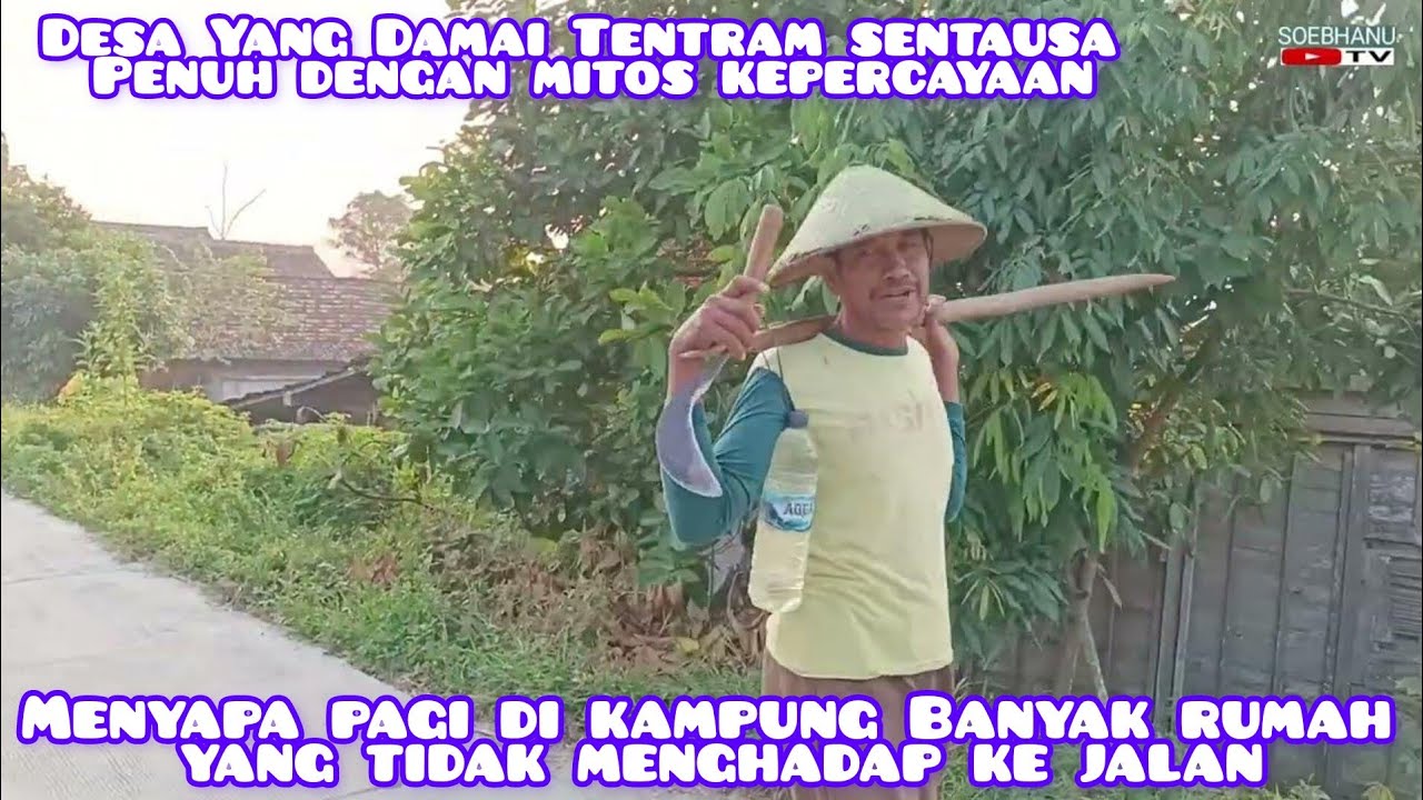 Mitos Kampung Banyak Rumah Sinom Yang Tidak Menghadap Ke Jalan - YouTube