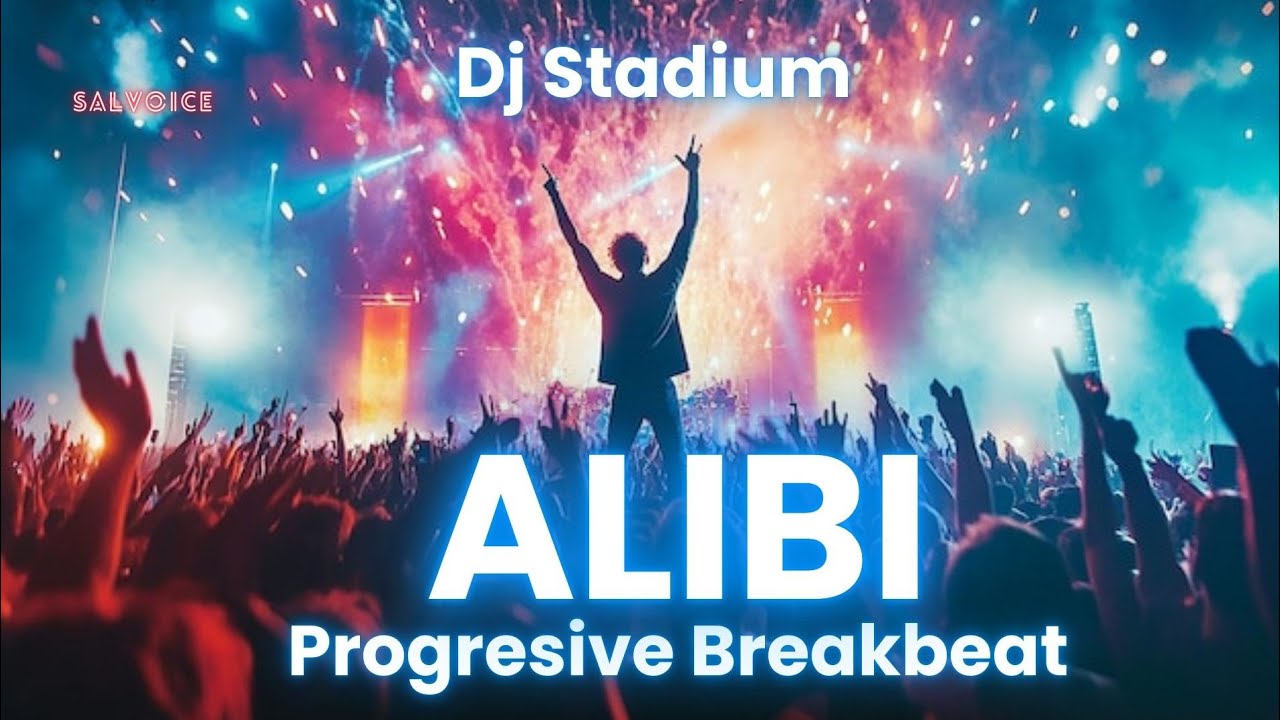 DJ ALIBI REMIX BREAKBEAT FULLBASS | Dj Stadium | Clubbing Party ...