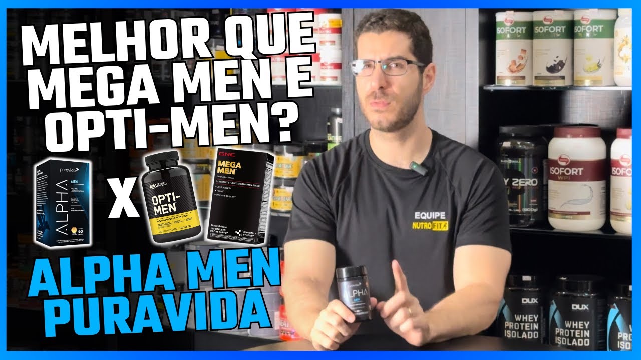ALPHA MEN PURAVIDA. MULTIVITAMÍNICO ESPECÍFICO PARA HOMENS. Vale a pena ...