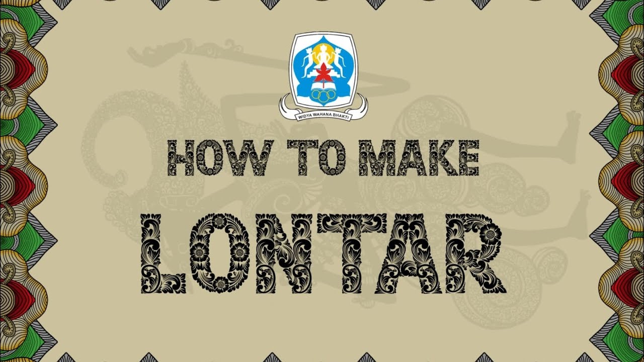 HOW TO MAKE A LONTAR | IMG DANA ARJANA - YouTube