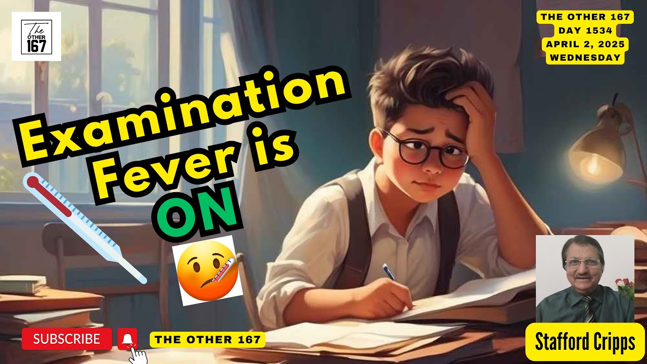 Examination Fever is on | Dr. Stafford Cripps | The Other 167 - YouTube