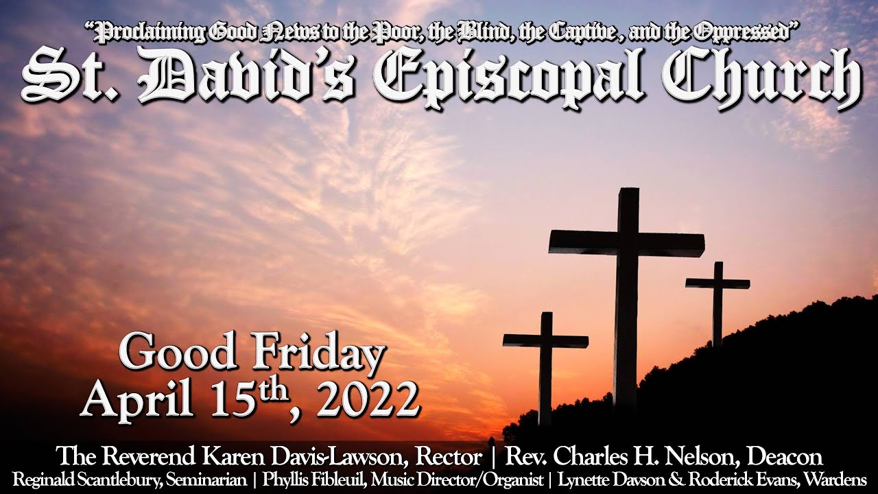 Good Friday - April 15, 2022 - YouTube