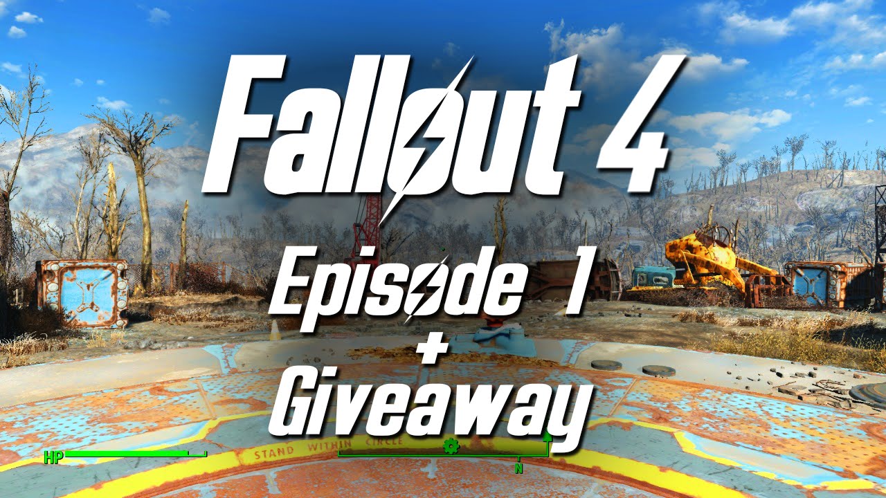FALLOUT 4 - Episode 1 | FALLOUT 4 GIVEAWAY (Fallout 4 Gameplay) - YouTube