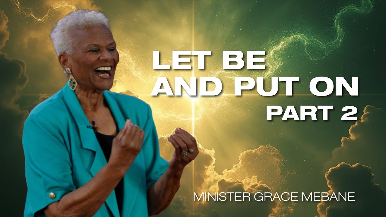 Let Be and Put On - Part 2 - YouTube