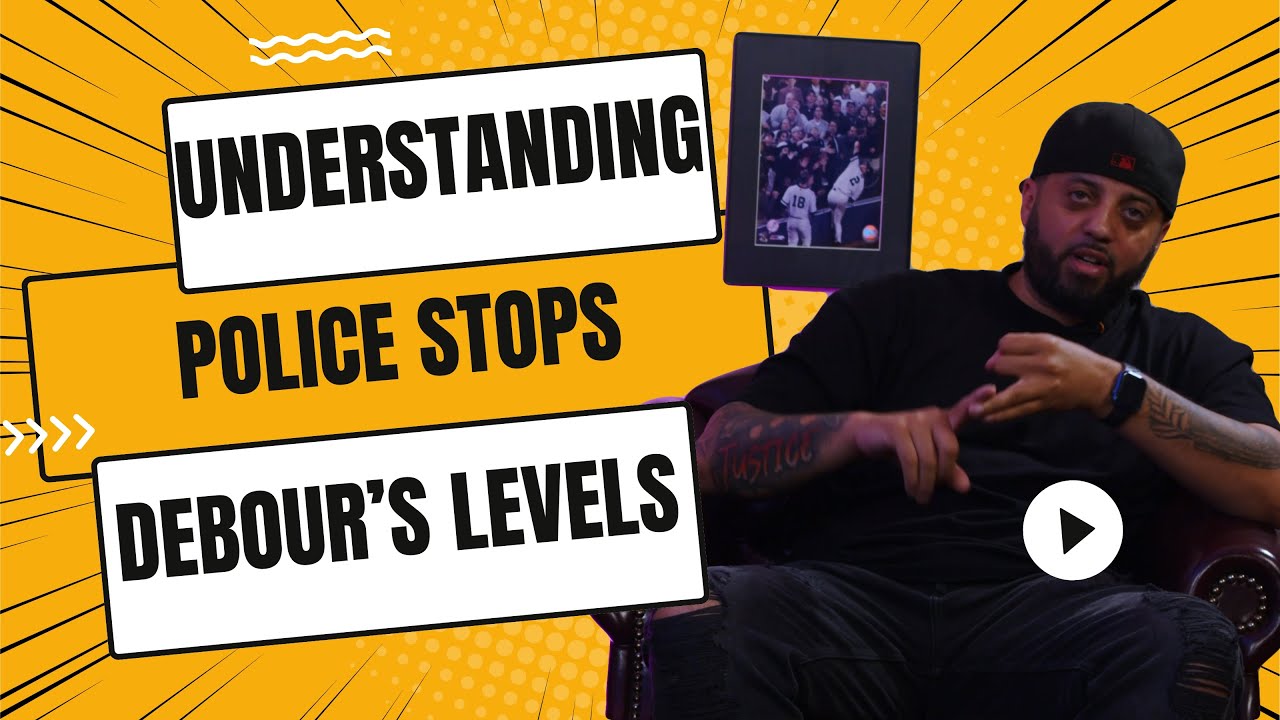 Understanding Police Stops: DeBour's Four Levels - YouTube