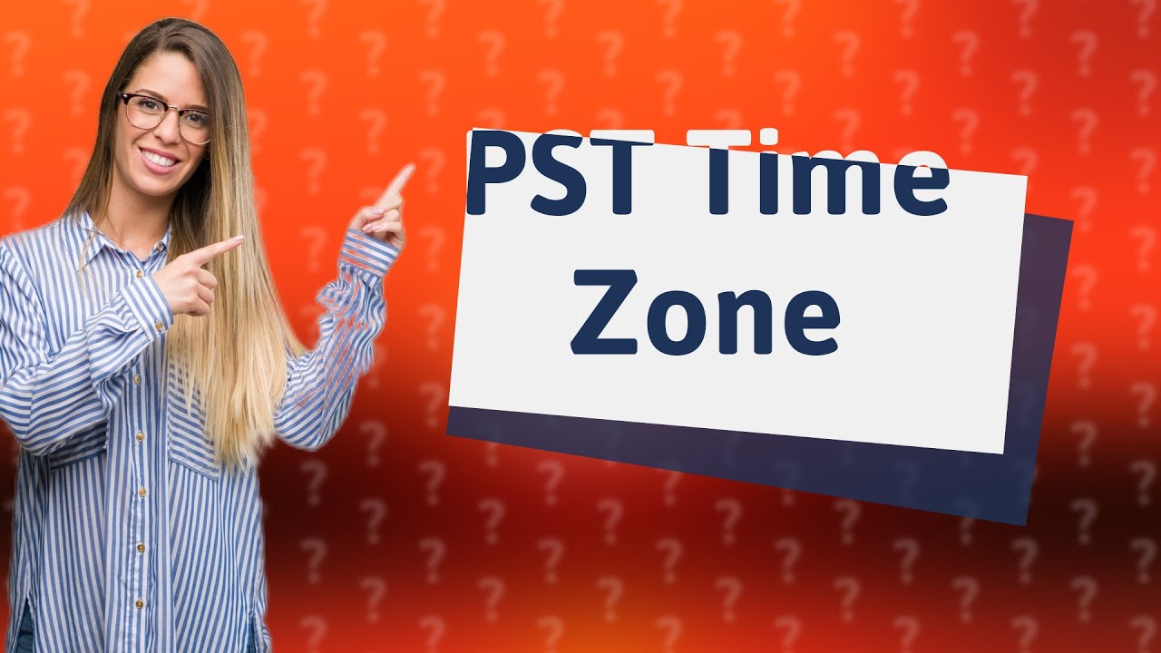 What time zone is PST in USA? - YouTube