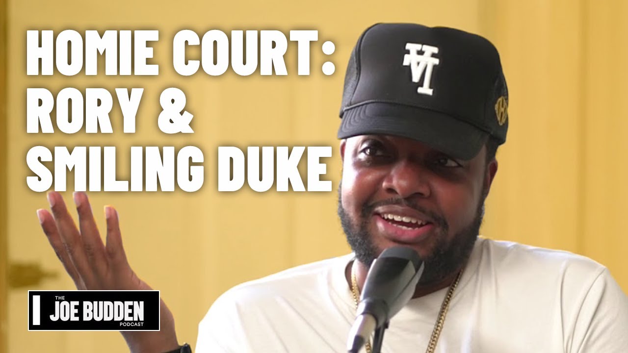 Homie Court: Rory & "Smiling Duke" | The Joe Budden Podcast - YouTube