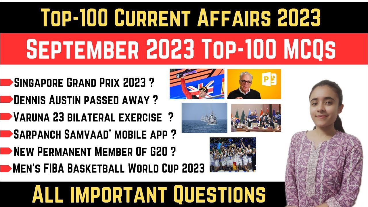 Top-100 Current Affairs 2023 | September 2023 current affairs | Most ...