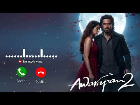 Awarapan 2 –Tera Mera Rishta Purana Ringtone | Emraan Hashmi, Disha Patani | New Hindi Ringtone 2026