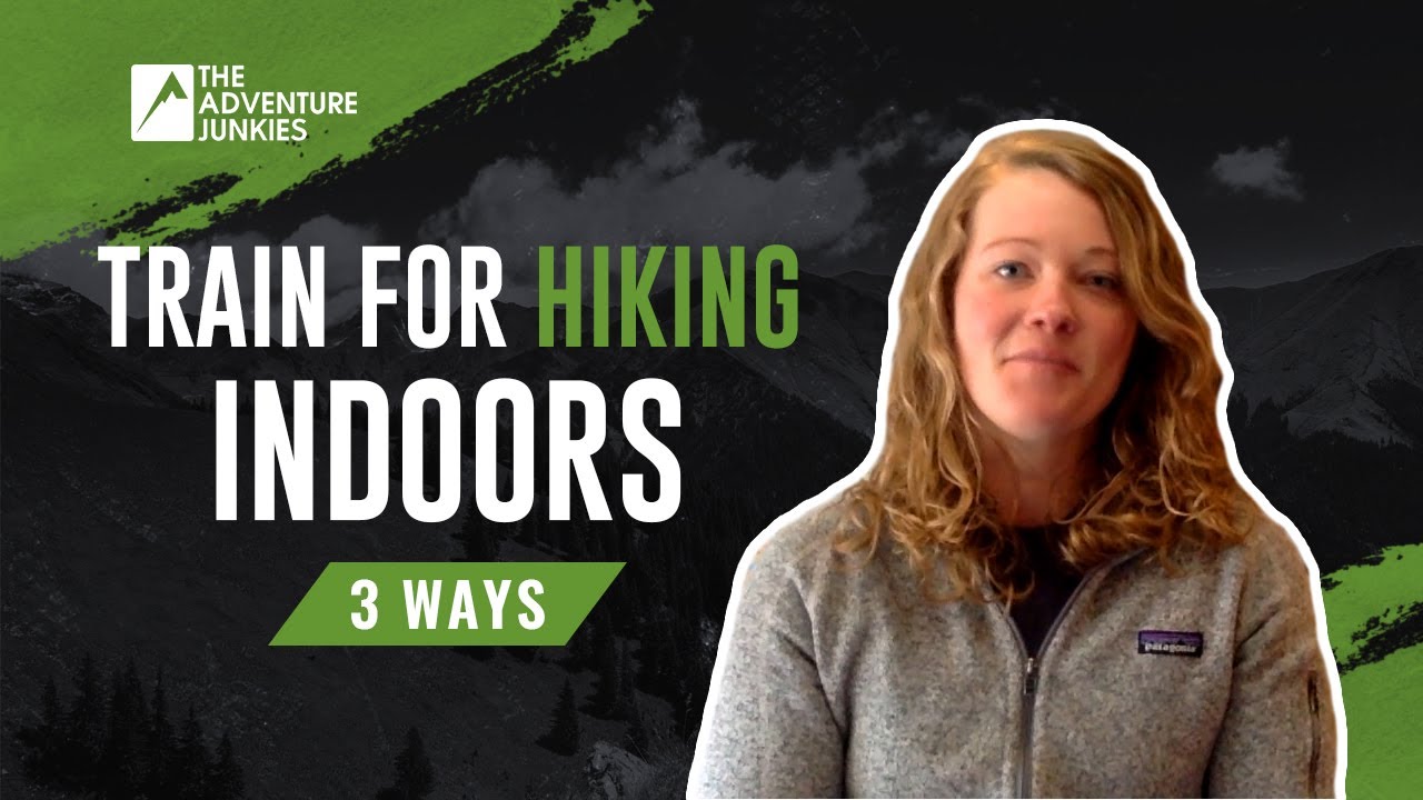 3 Ways to Train for Hiking Indoors - YouTube