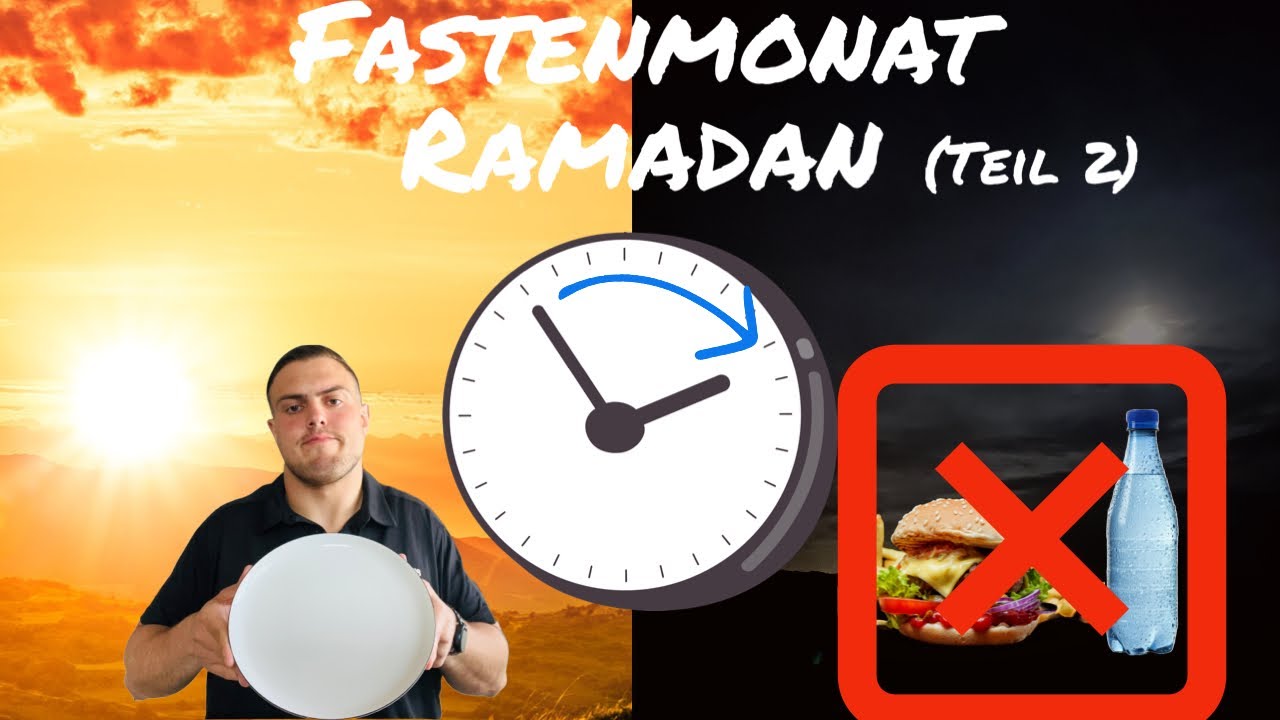 Fastenmonat Ramadan! 🍔 🕢 (Teil2) - YouTube