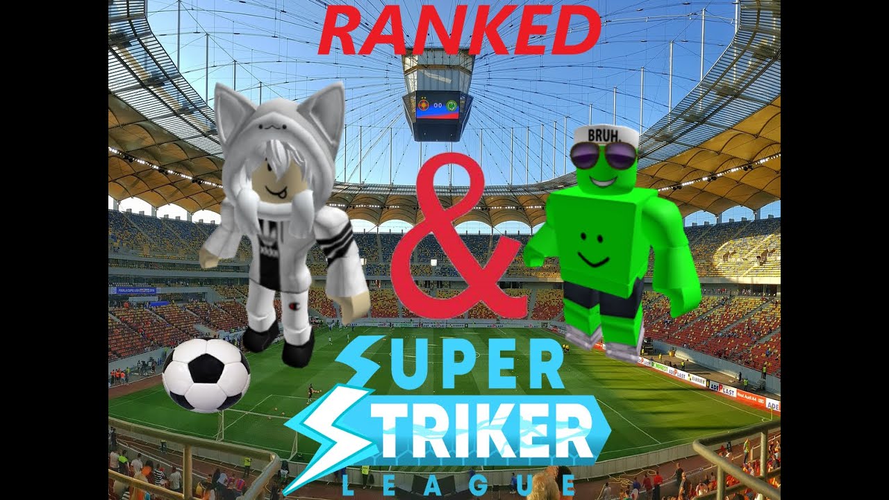 Playing Ranked With KiritoElucidatorAsn(Super Striker League)Roblox ...