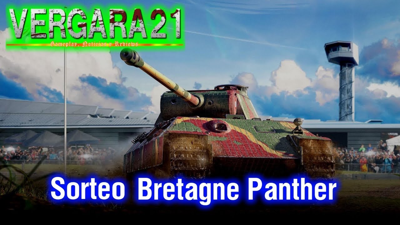 World of tanks| Sorteo de 1 Bretagne panther | Review y sorteo - YouTube