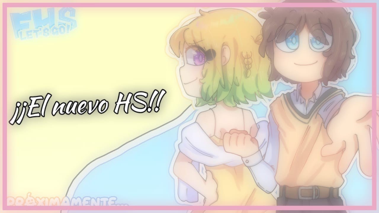 FHS Let's GO! la nueva serie HS // Series inspiradas en Eddo-chan ...