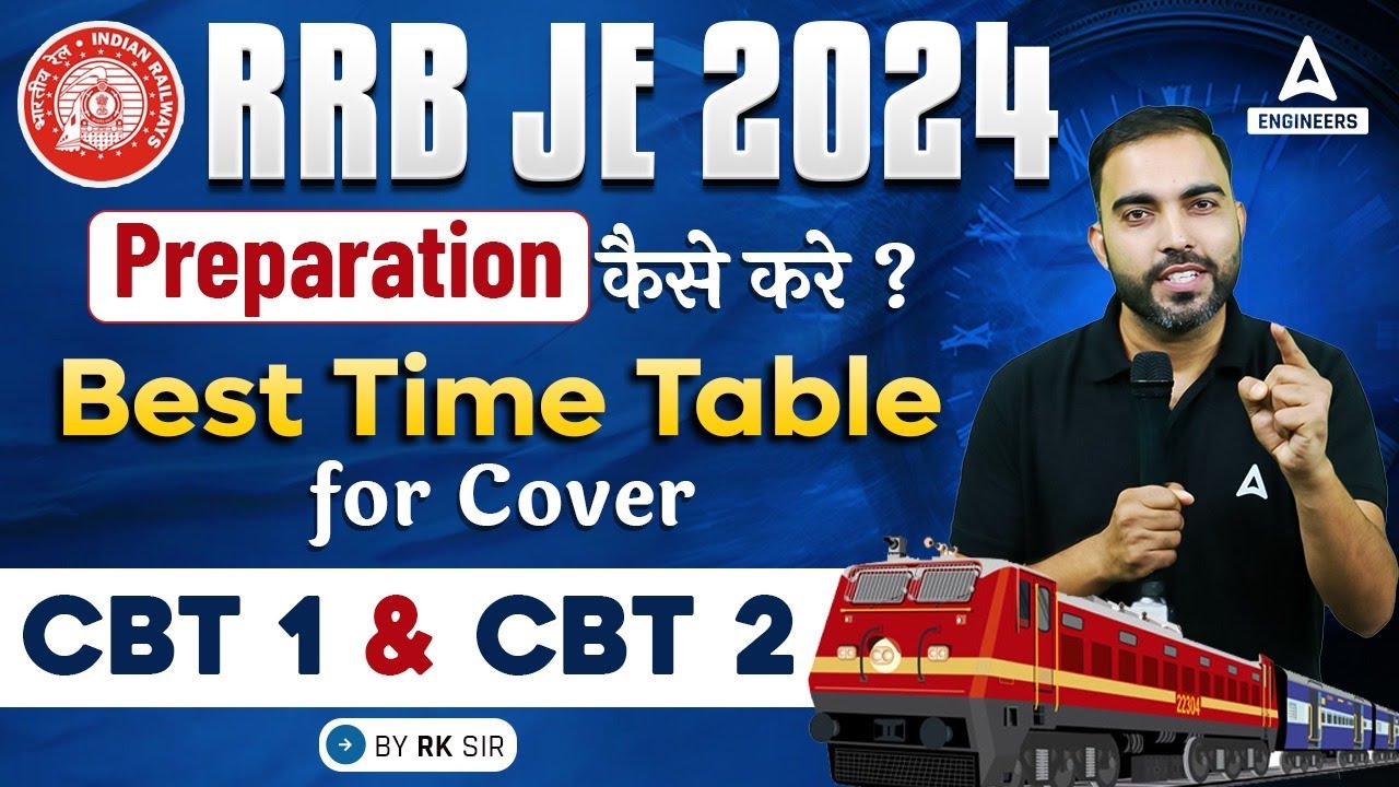 RRB JE 2024 Preparation कैसे करे ?😱 | RRB JE Best Time Table 💪 for CBT ...