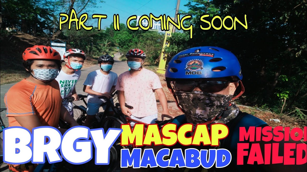 BRGY MASCAP | BRGY MACABUD RODRIGUEZ RIZAL RIDES | -MISSION FAILED ...