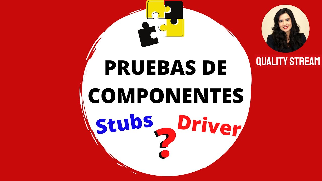 Qué son los Stubs y Drivers ? | Pruebas Componentes. ISTQB FL - YouTube