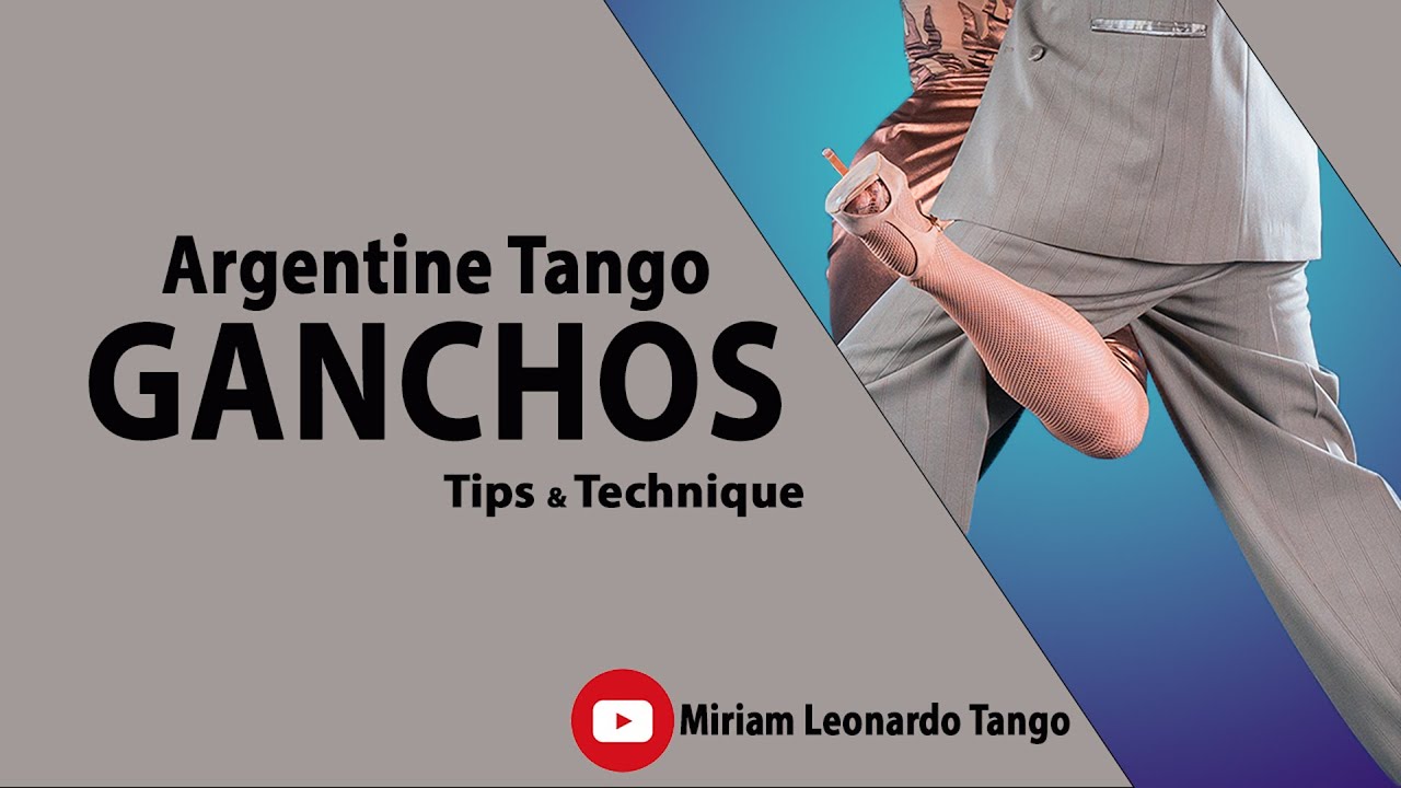 Argentine Tango "Ganchos" - Tips & Technique - YouTube